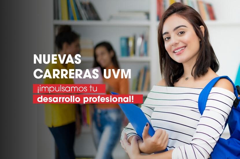 Nuevos Programas | UVM Universidad del Valle de México